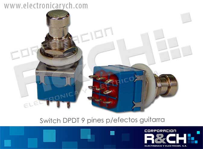 SW-DPDT-P switch DPDT 9 pines p/efectos guitarra | Electronica R&CH